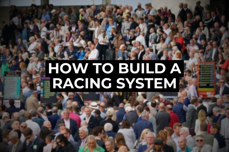 How to Build a Horse Racing System (Step-by-Step Tutorial)