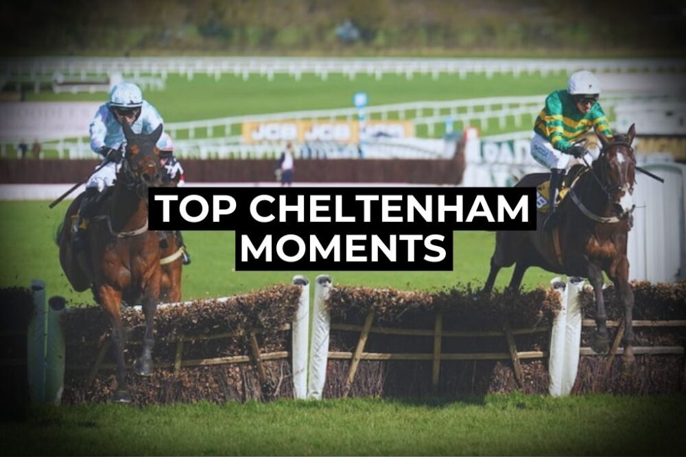 Top 10 Cheltenham Festival Moments Of All Time